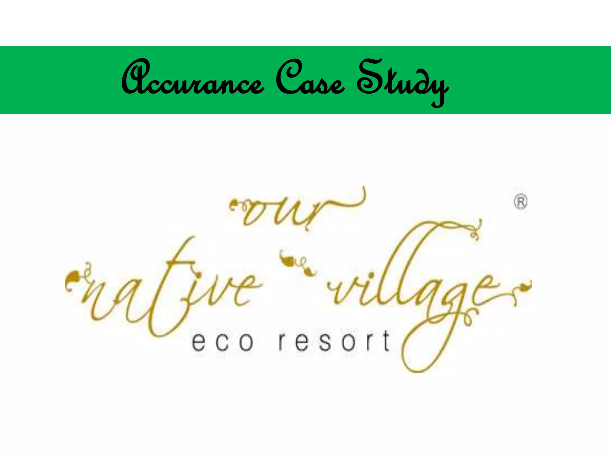 REPOSITIONING STRATEGY - The classic case of Our Native village, Eco ...