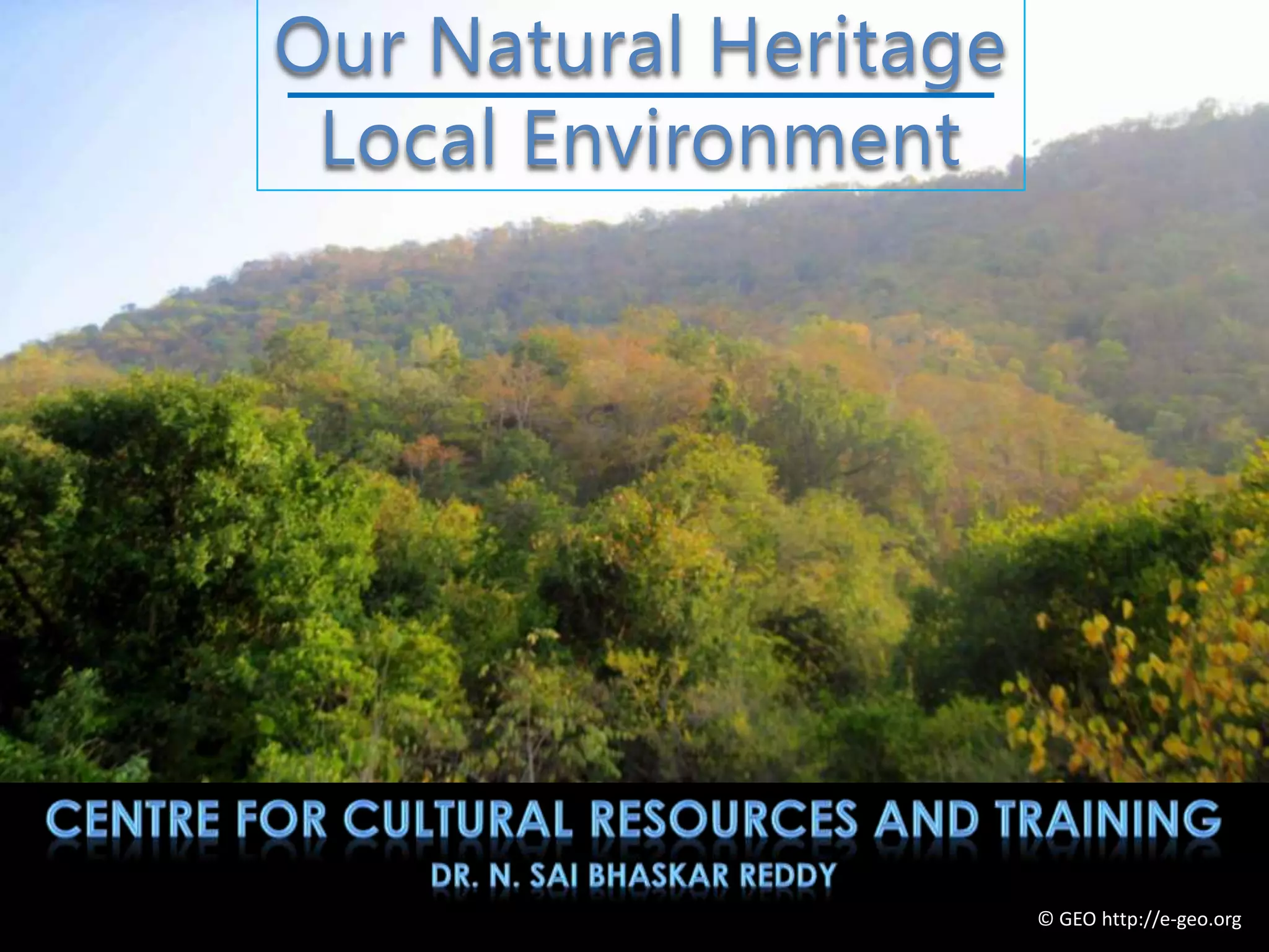 Our natural heritage local environment | PPTX