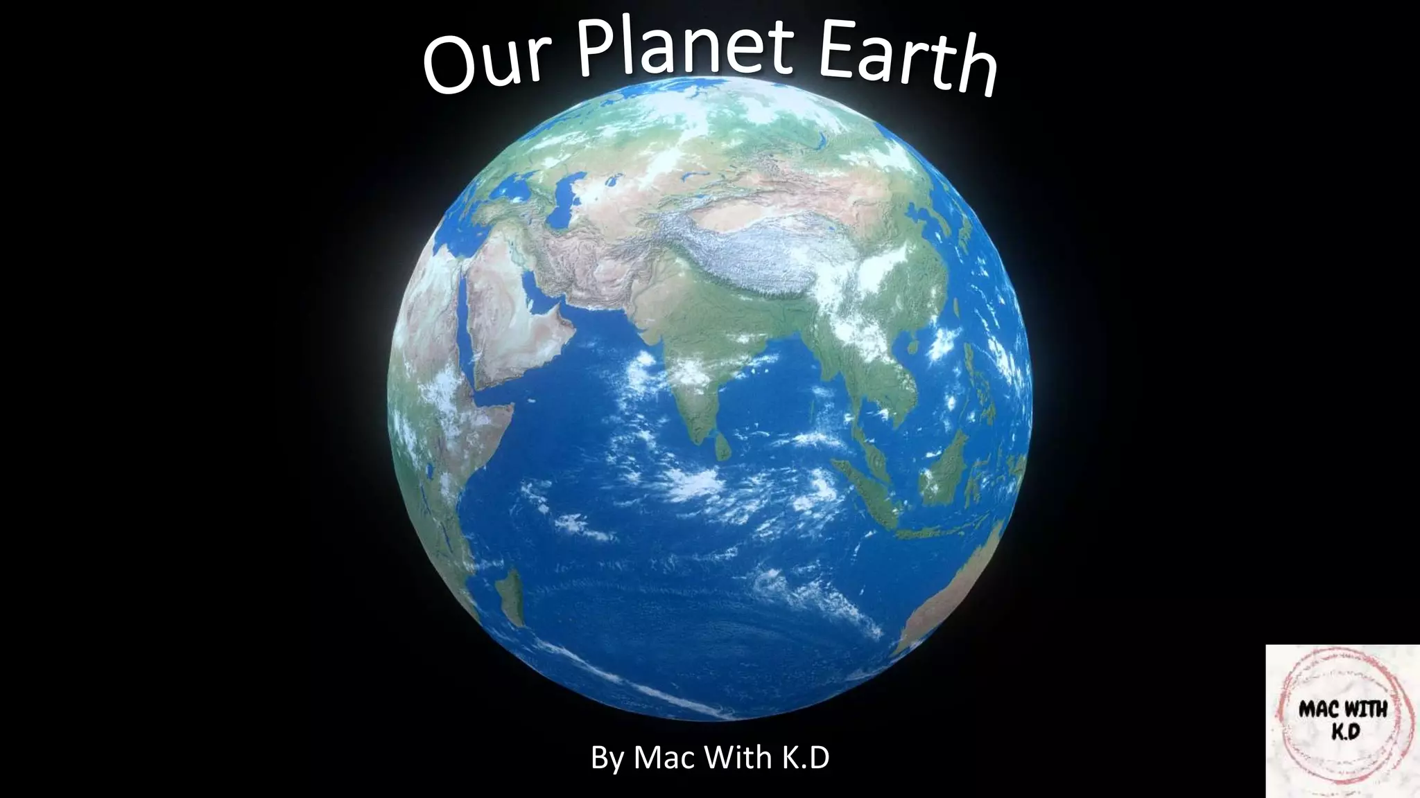 Our Planet Earth | PPTX