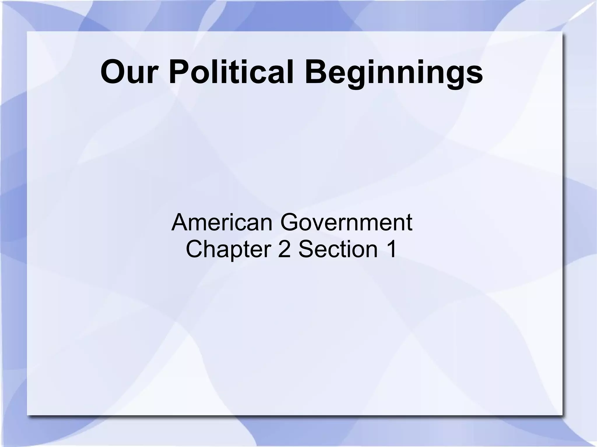 Our political beginnings | PPT