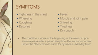 BYSSINOSIS | PPTX