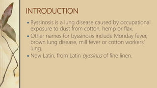 BYSSINOSIS | PPTX