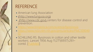 BYSSINOSIS | PPTX