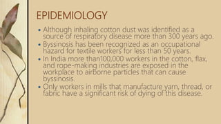BYSSINOSIS | PPTX