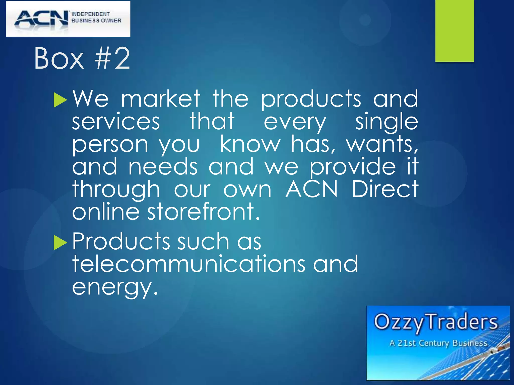 Ozzytraders ACN Business Opportunity Presentation | PPTX