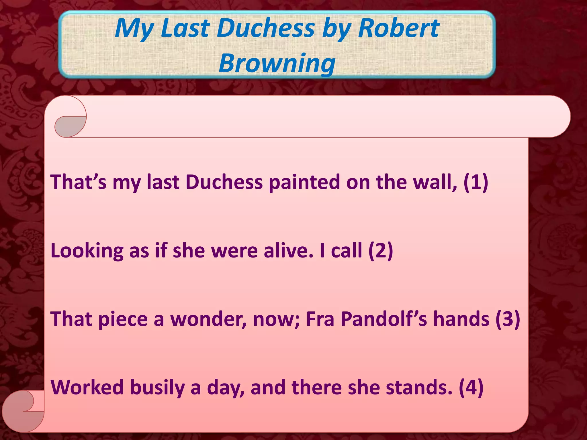 My Last Duchess Our presentation 2 | PPTX