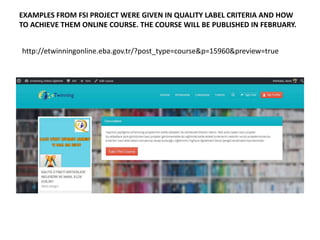 Our project is in eba etwinning online courses(mooc | PPTX | Education