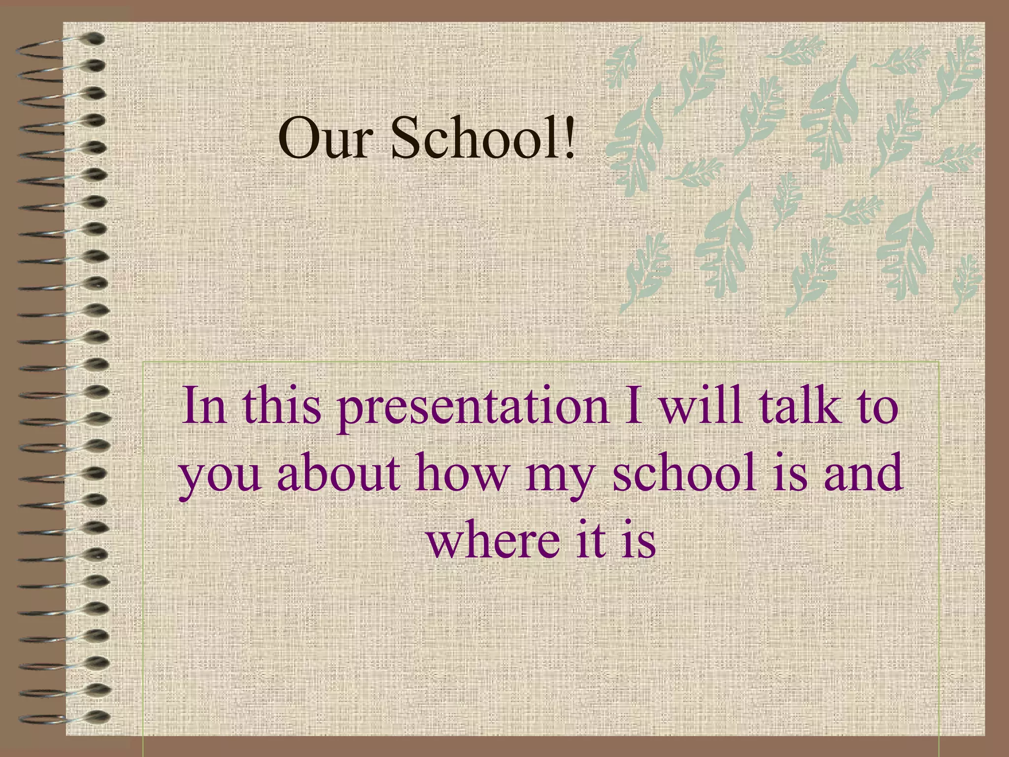 2o Our school! | PPT | Education