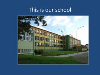 Our school and our class 1c | PPT