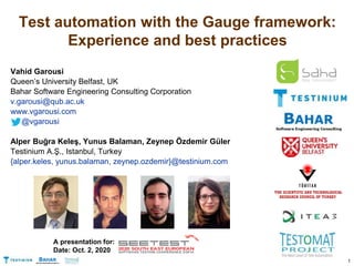Test automation with the Gauge framework: Experience and best practices ...