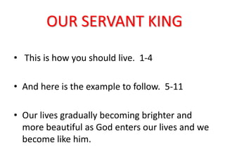 Our Servant King | PPTX