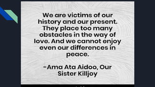 Our sister killjoy - PPT | PPTX