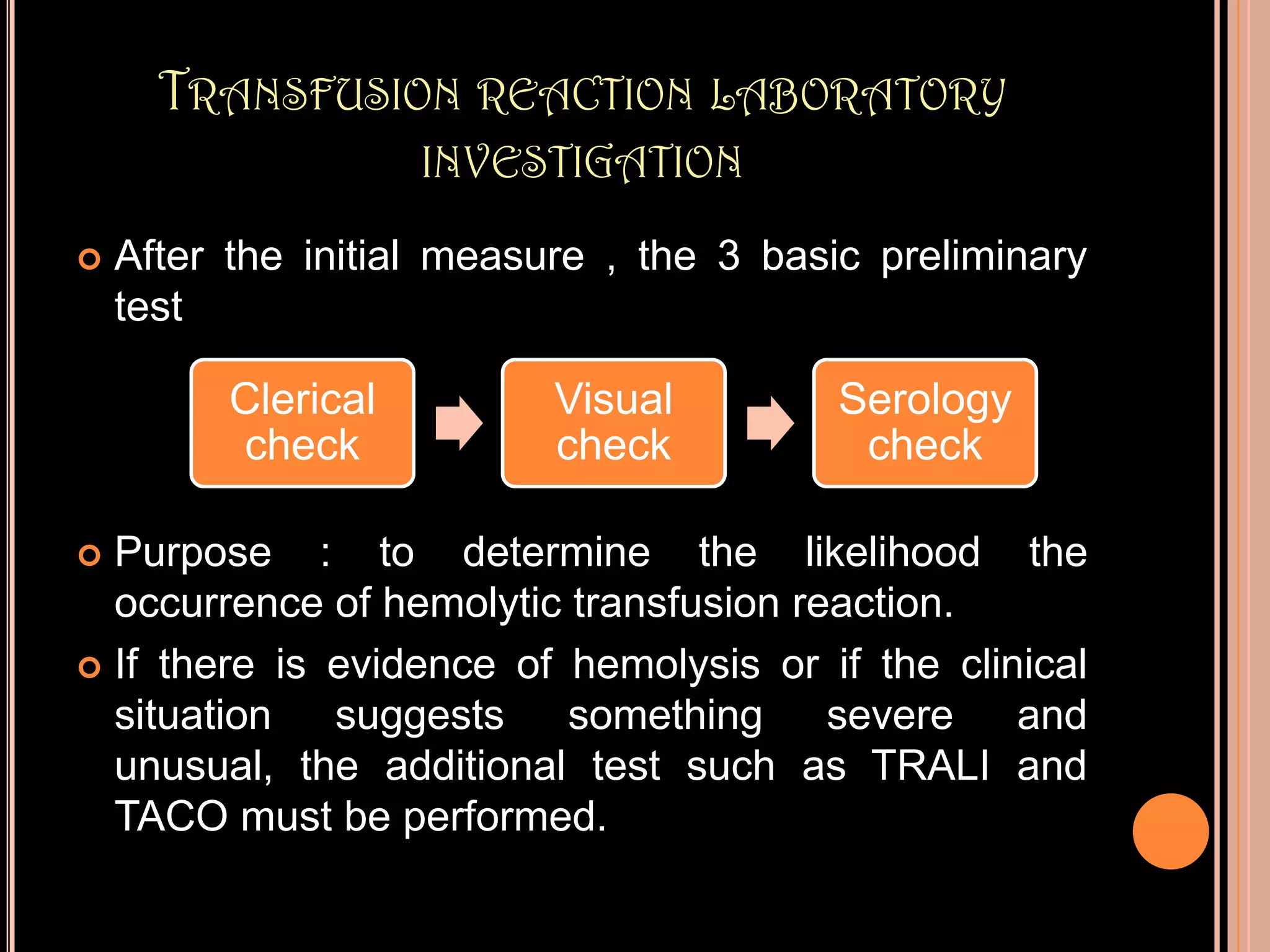 LABORATORY INVESTIGATION OF TRANSFUSION REACTION CASES | PPTX