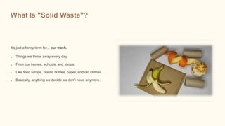 Our Trash Our Treasure ppt for waste management | PPTX