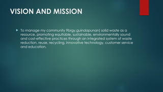 OUR WASTE OUR RESPONSIBILITY’waste management plan .pptx