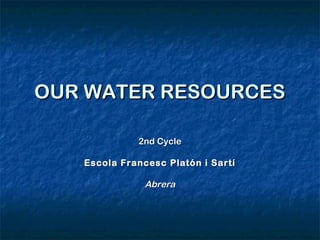 Our water resources | PPT