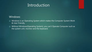 Windows for Everyone(Operating System) | PPTX | Operating Systems ...