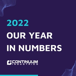 2022 in numbers - Continuum Industries | PDF