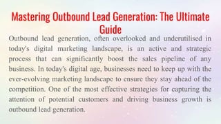 Outbound Lead Generation: A Comprehensive Guide | PPT