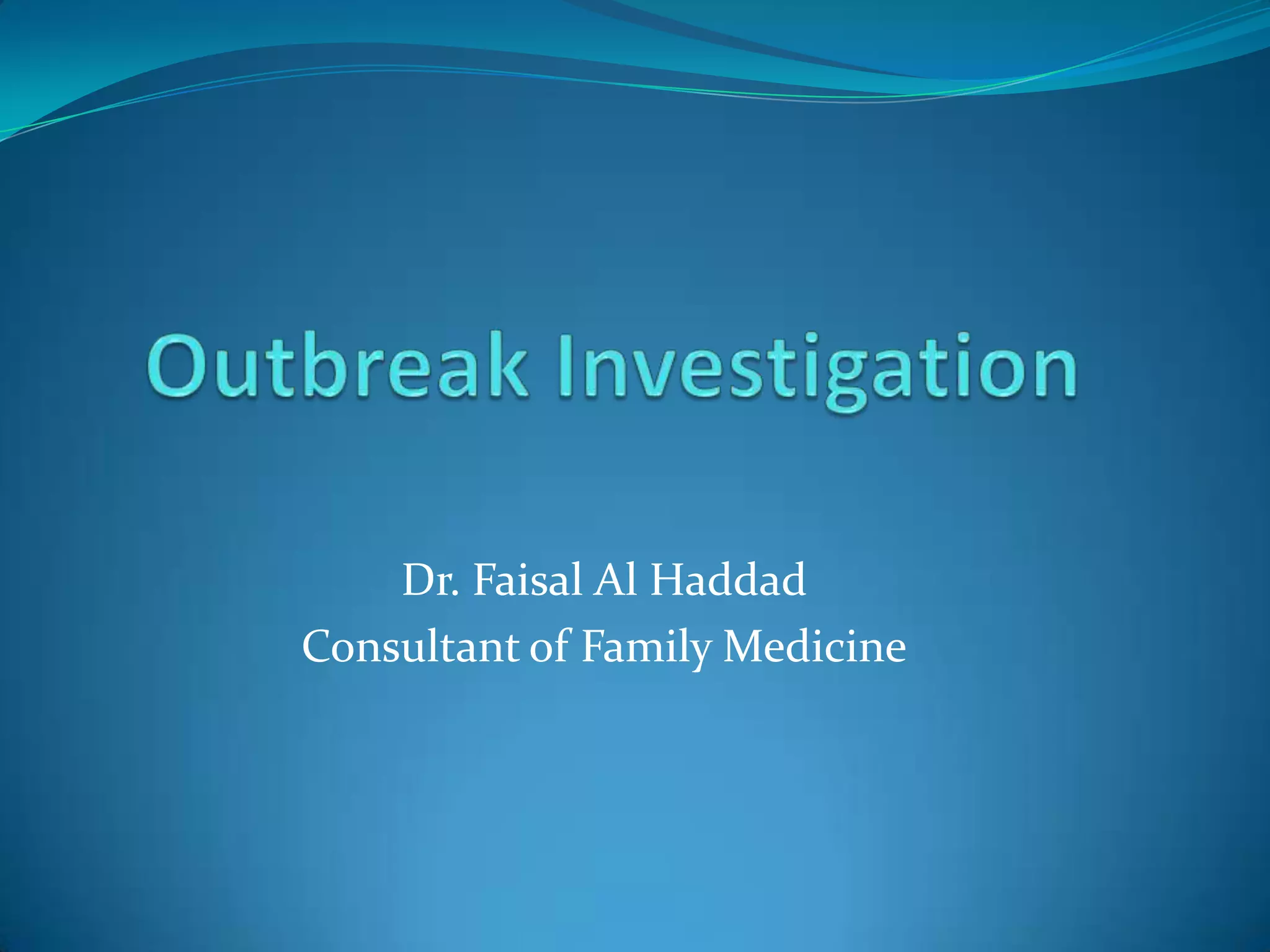 Outbreak investigation | PPT