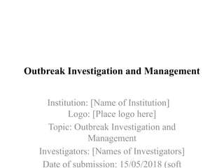 outbreak_investigationand_management.pptx