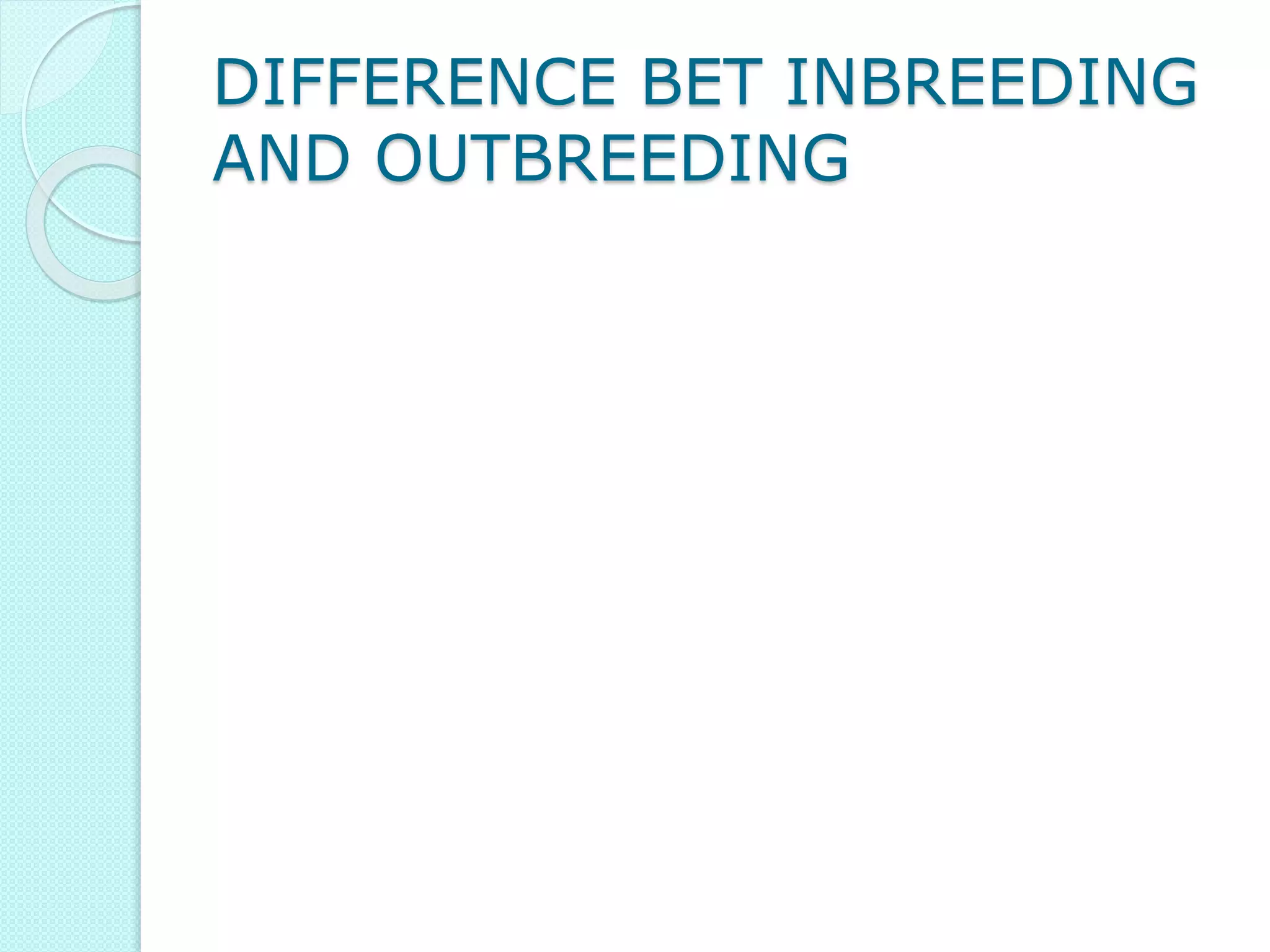 Outbreeding | PPTX
