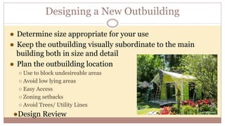 Outbuildings for Historic Homes | PPTX | Houses | Real Estate