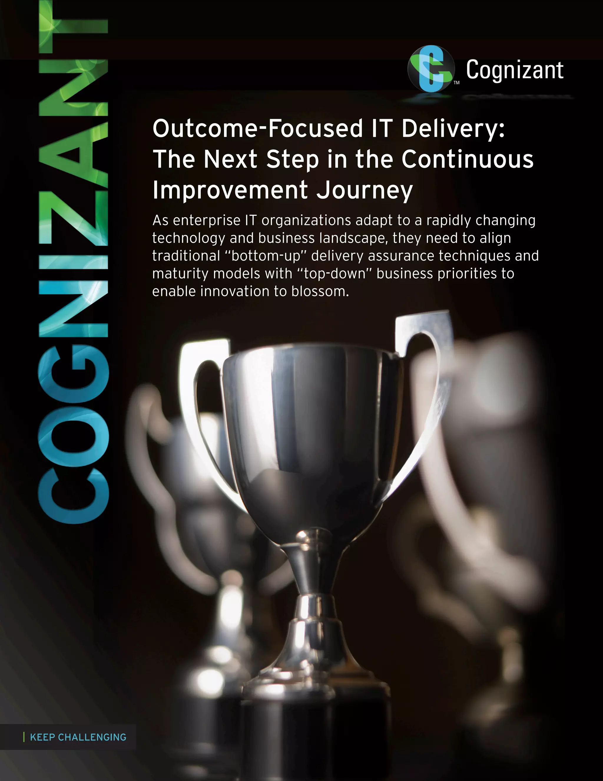 Outcome-Focused IT Delivery: The Next Step in the Continuous ...
