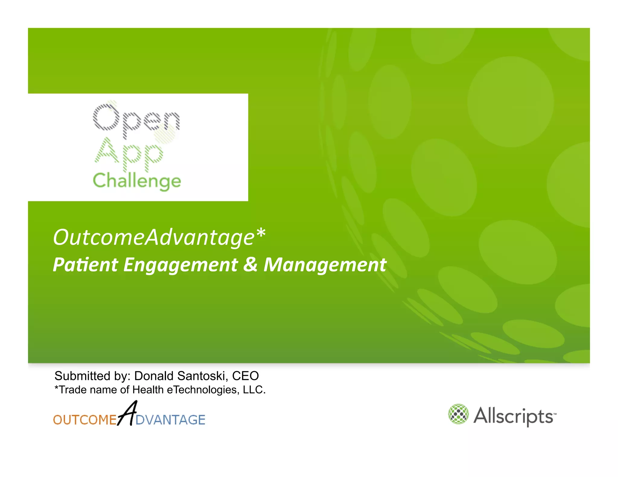OutcomeAdvantage- Allscripts Open App Challenge | PPT