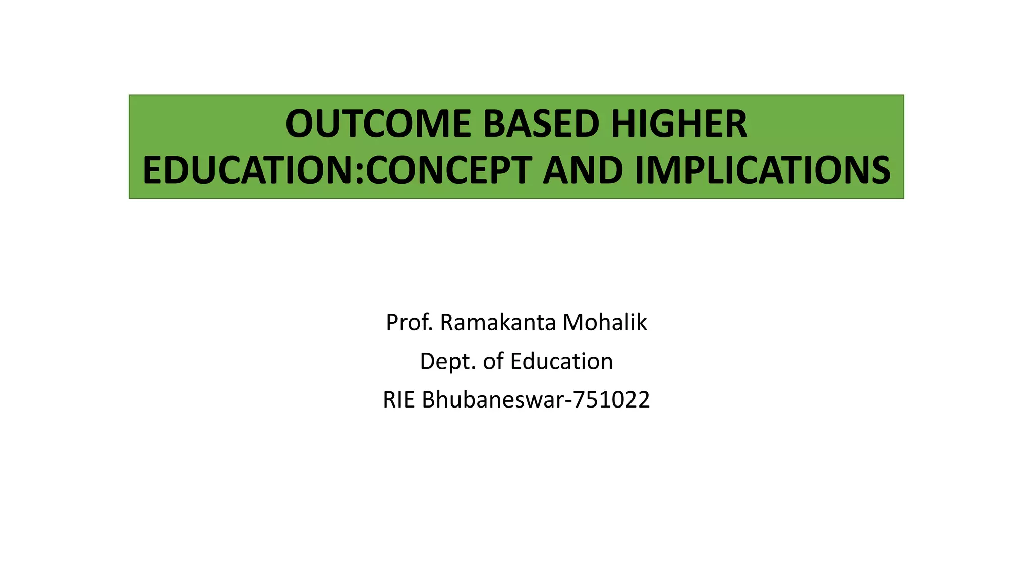 OUTCOME BASED HIGHER EDUCATION.pptx