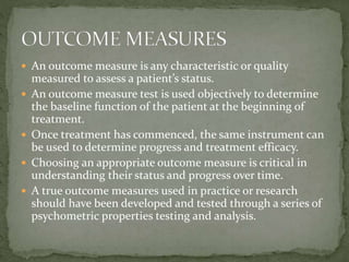 Outcome measures and their importance in physiotherapy practice and ...