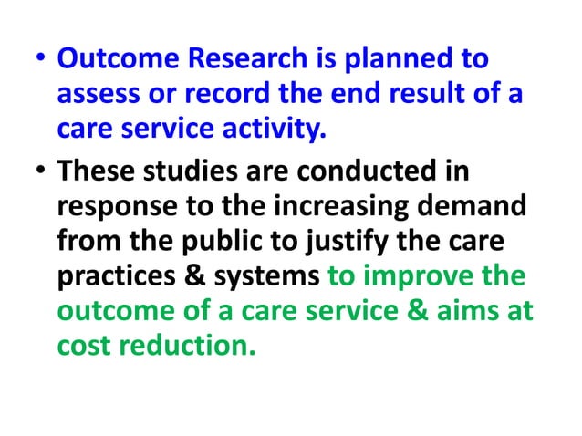 OUTCOME RESEARCH | PPT