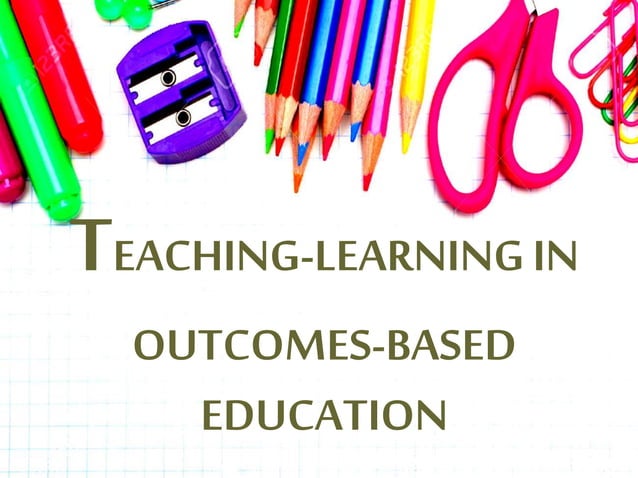 Outcomes Based-Education | PPTX