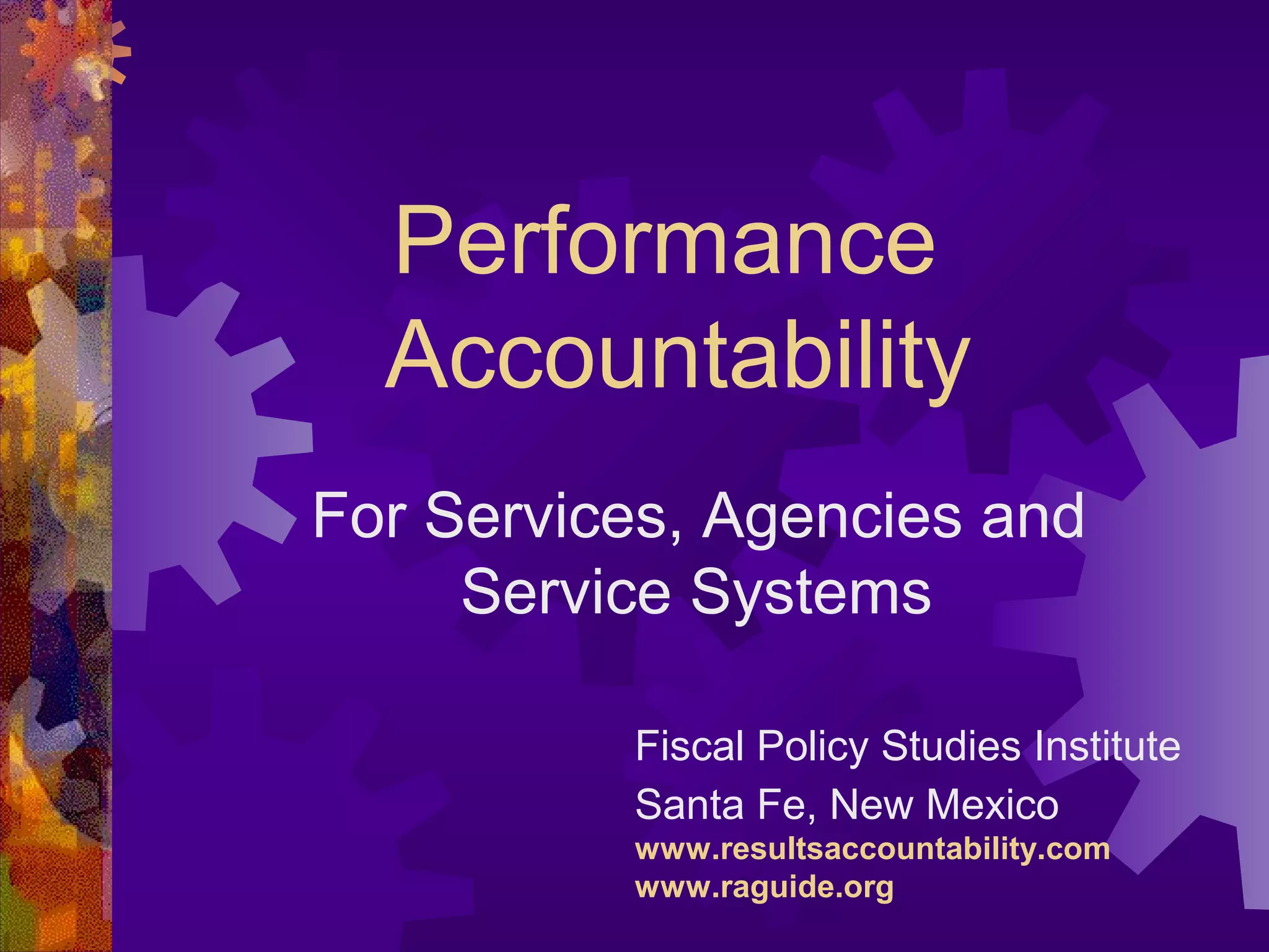 Outcomes based accountability 101 (2009) | PPT