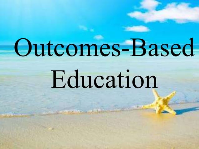 Outcomes based education | PPT