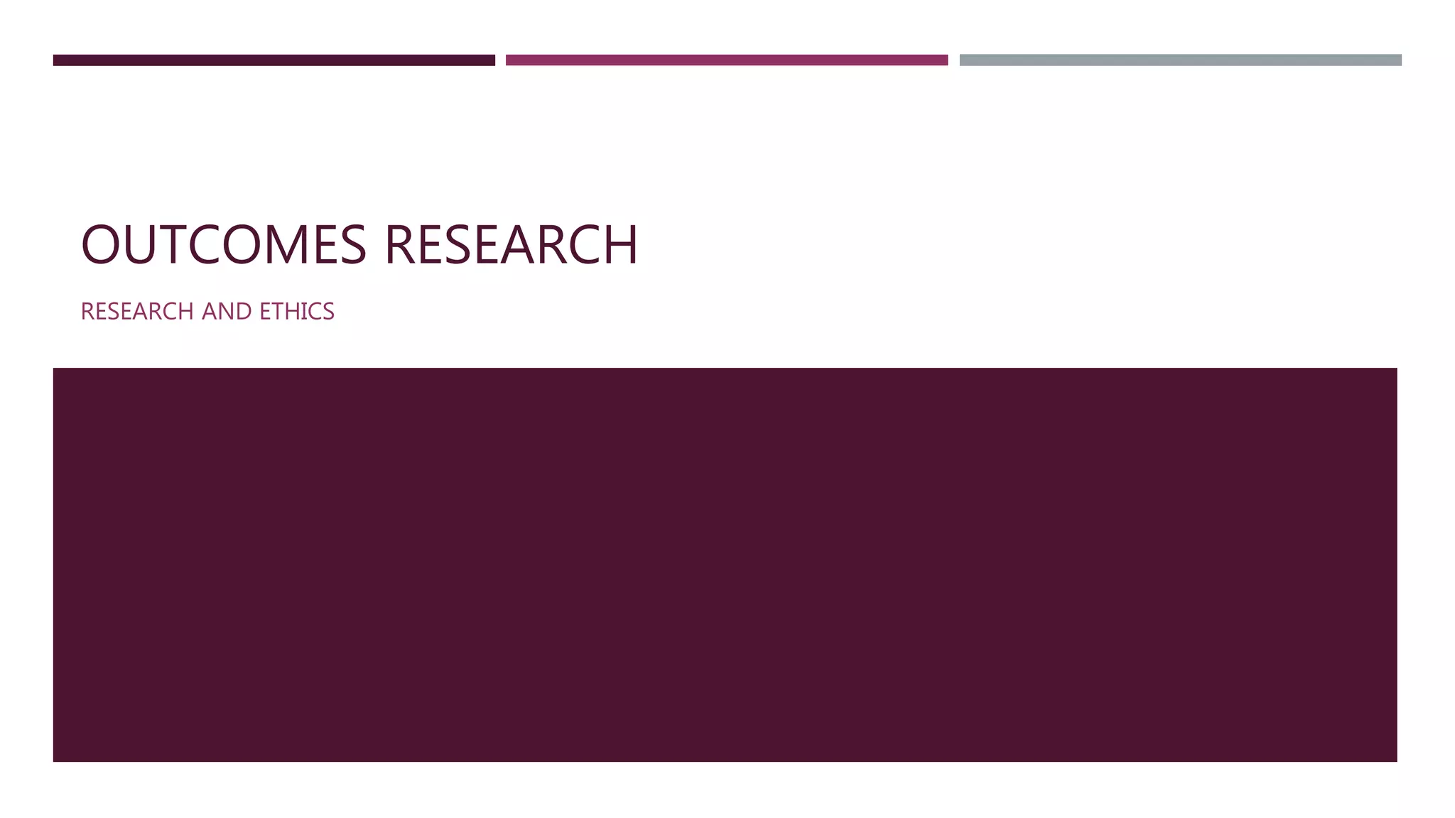 Outcomes research | PPT