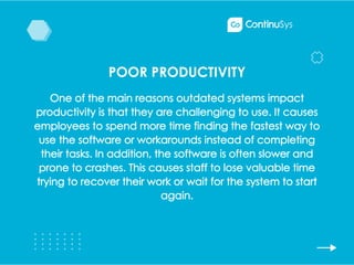 Outdated Systems are Costing Your Business | PPT