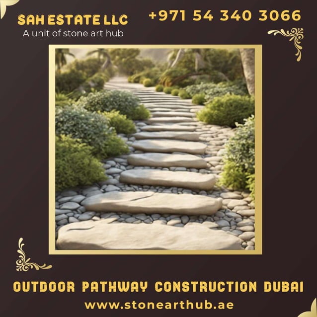 Outdoor Pathway Construction Dubai - SAH ESTATE LLC | PDF