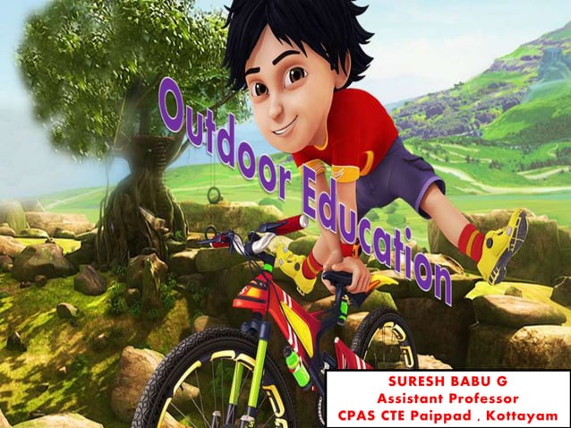 Outdoor Education - Nurturing through Nature-Role of nature in ...