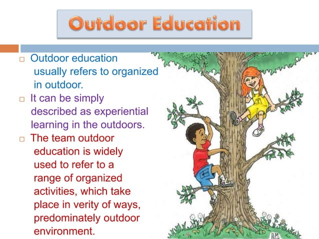 Outdoor Education - Nurturing through Nature-Role of nature in ...