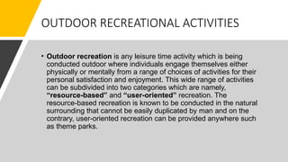 OUTDOOR RECREATIONAL. ACTIVITIES.pptx
