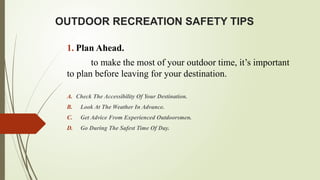 grade 11OUTDOOR RECREATION SAFETY TIPS.pptx