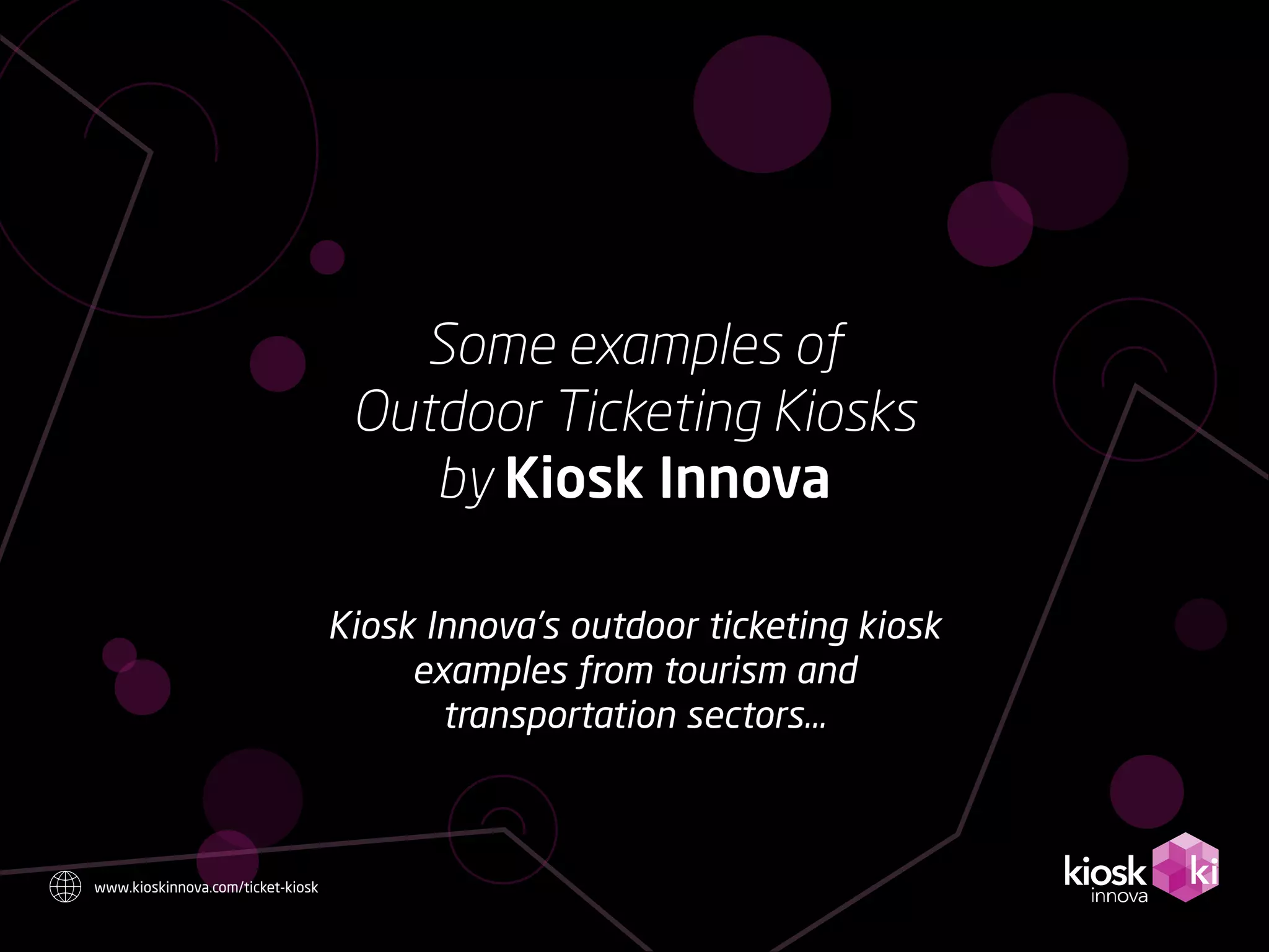 Outdoor Ticketing Kiosks | PDF