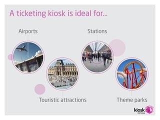 Outdoor Ticketing Kiosks | PDF