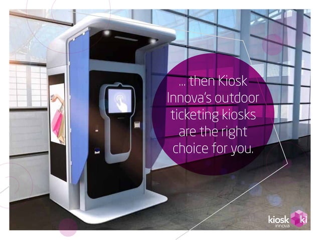 Outdoor Ticketing Kiosks | PPT