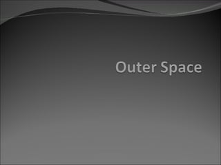 outer space | PPT