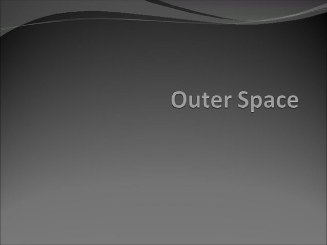 outer space | PPT