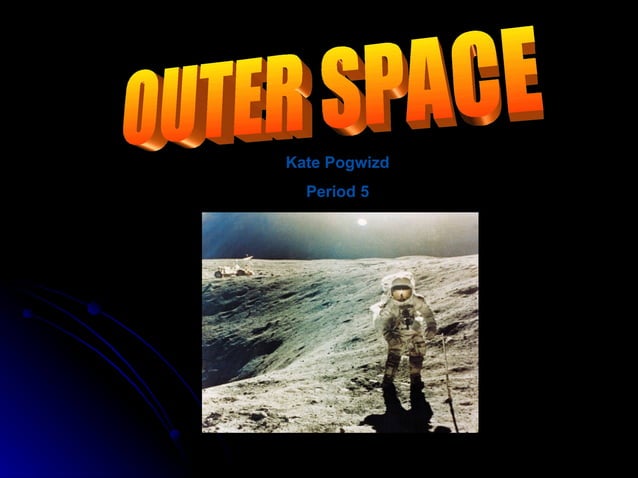Outer Space | PPT
