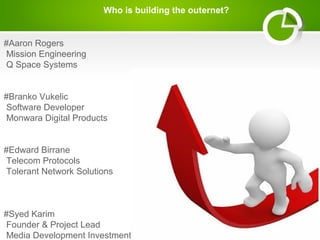 Outernet: Forget the internet Soon the outernet | PPT