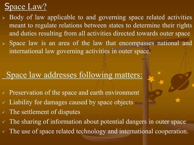 Outerspace law | PPTX | Space and Astronomy | Science